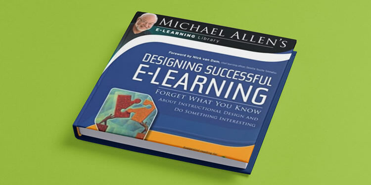 Designing Successful e-Learning | Allen Interactions